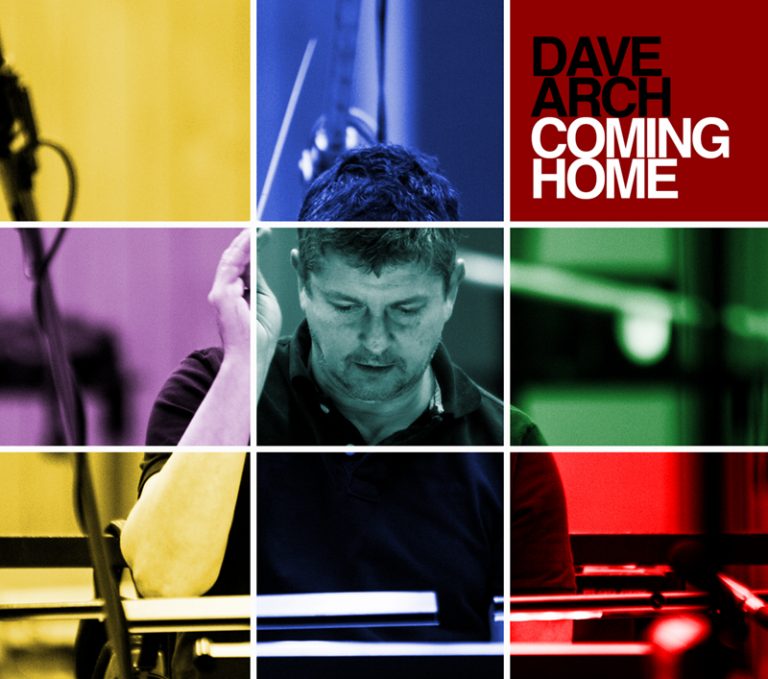 Coming Home – Dave Arch